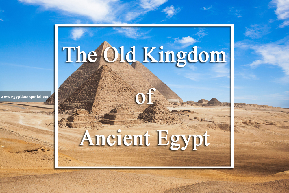 Discover the Facts, History, & Impact of Egypt’s Old Kingdom