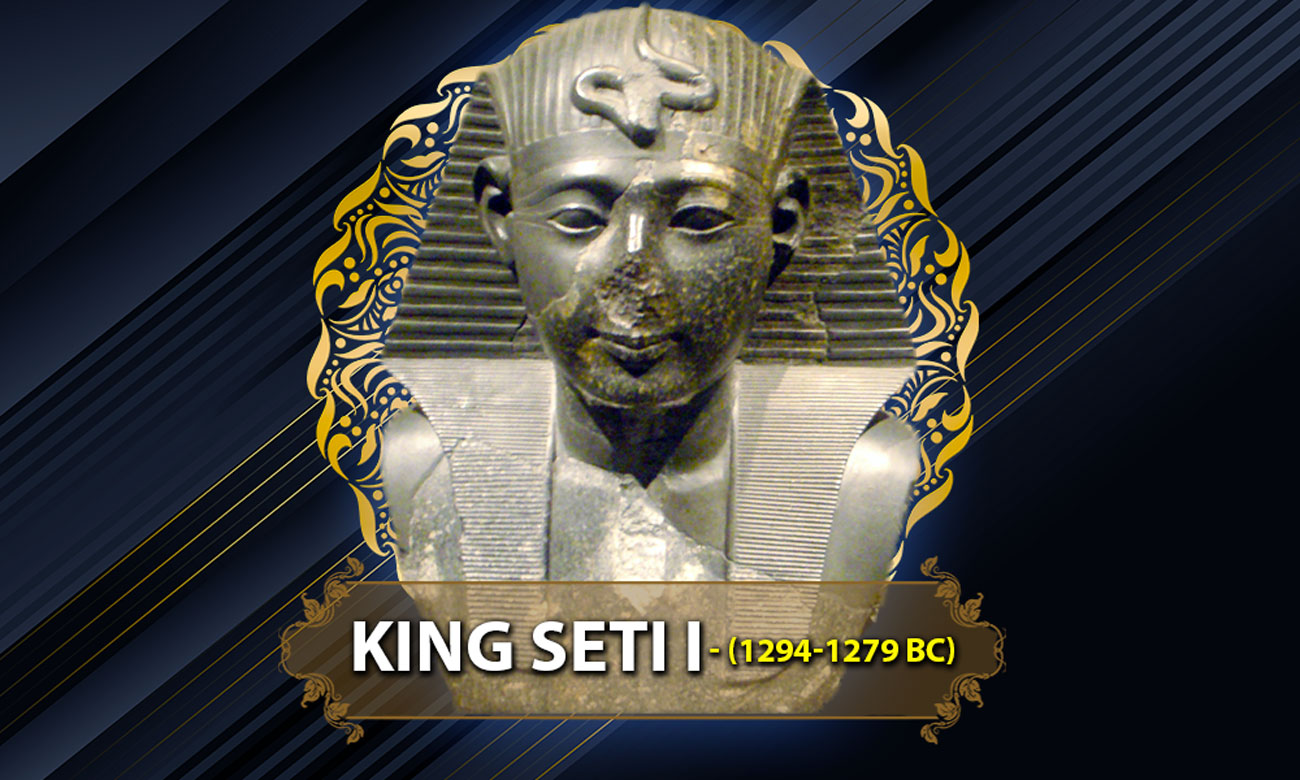 King Seti I Facts - Seti I Family Tree - Seti I Death - Seti I Achievements